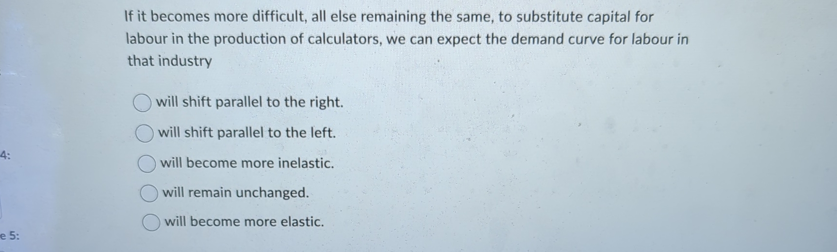 Solved If it becomes more difficult, all else remaining the | Chegg.com