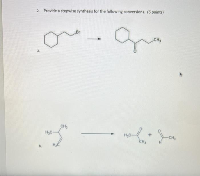 Solved 2. Provide a stepwise synthesis for the following | Chegg.com