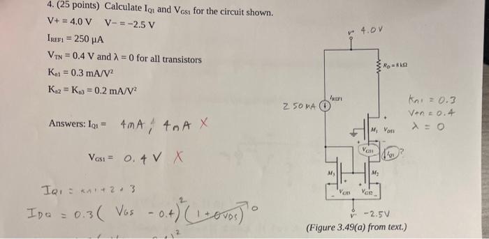 Solved 4. (25 points) Calculate IQ1 and VGS1 for the circuit | Chegg.com