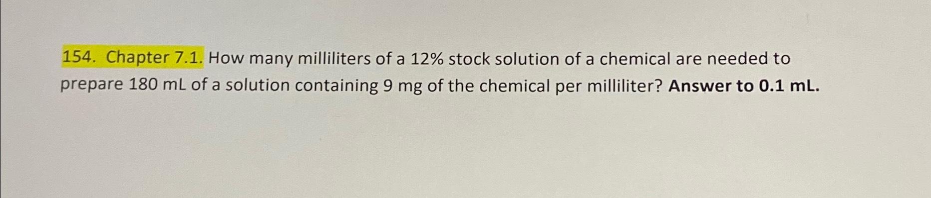 Solved Chapter 7.1. ﻿How many milliliters of a 12% ﻿stock | Chegg.com