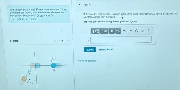 Solved Two smooth disks A and B each have a mass of 0.5 kg. | Chegg.com