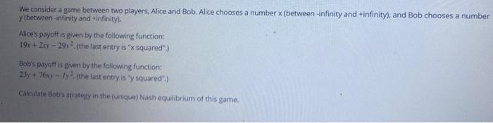 Solved We consider a game between two players, Alice and | Chegg.com