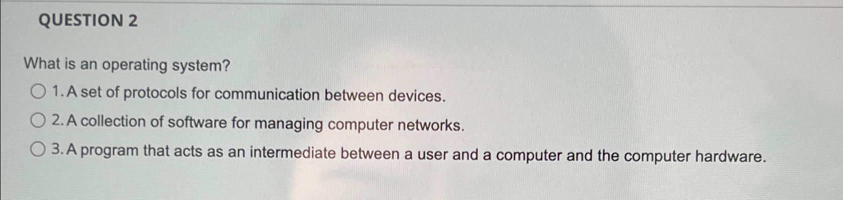 Solved What is an operating system?1)A set of protocols for | Chegg.com