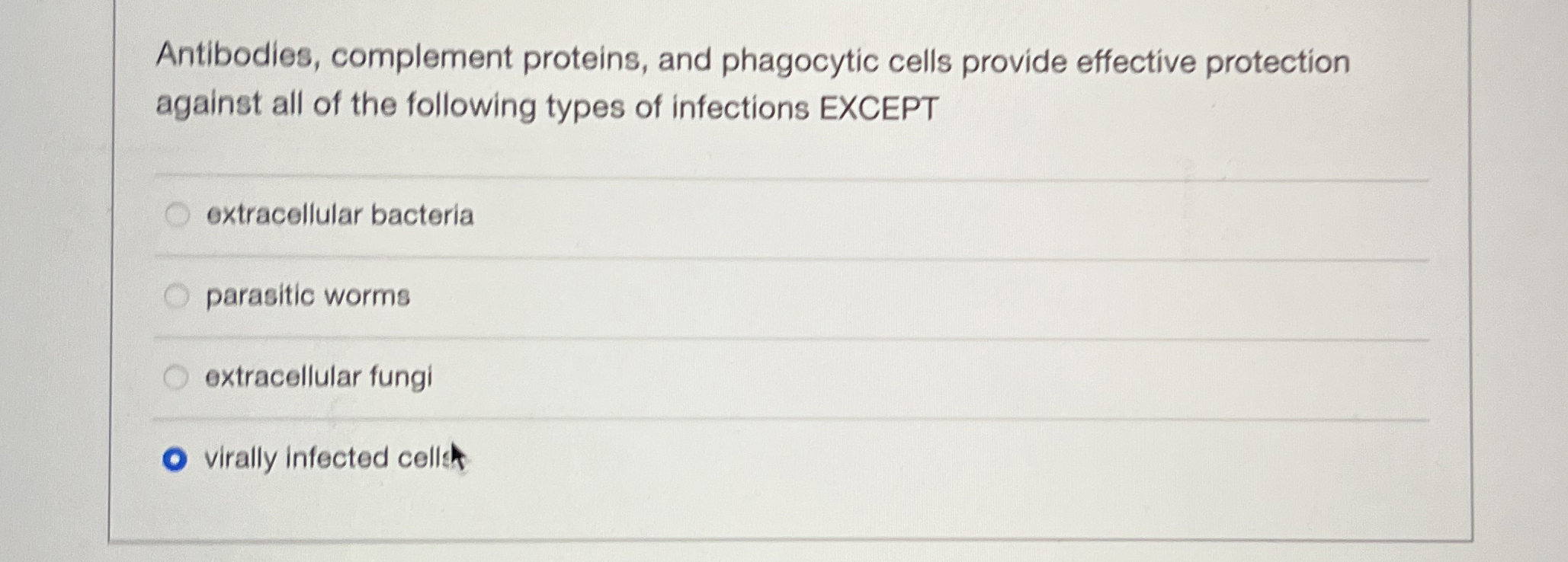 Antibodies, complement proteins, and phagocytic cells | Chegg.com