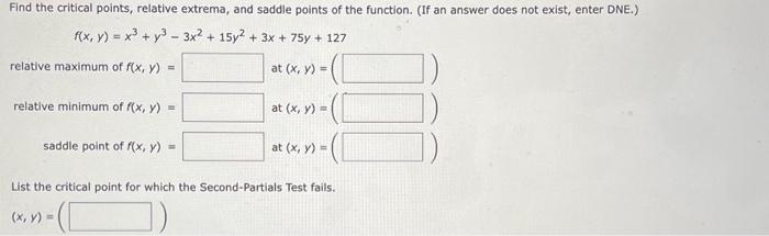 Solved Find the critical points, relative extrema, and | Chegg.com