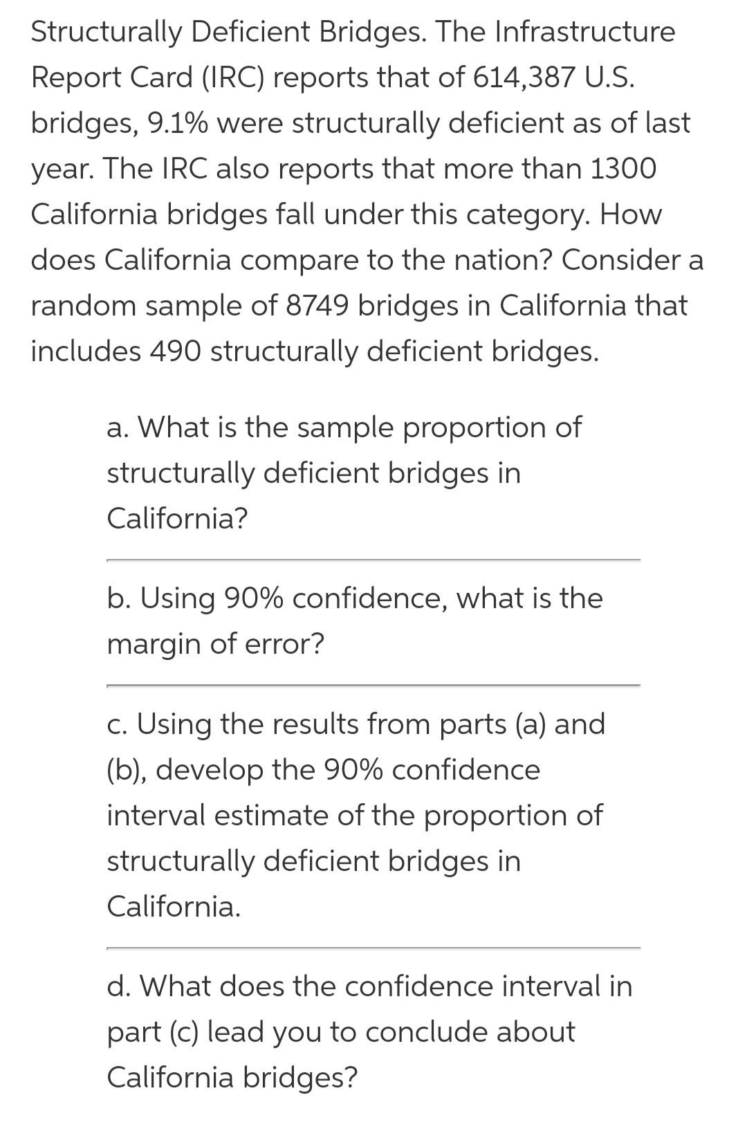 Solved Structurally Deficient Bridges. The Infrastructure | Chegg.com