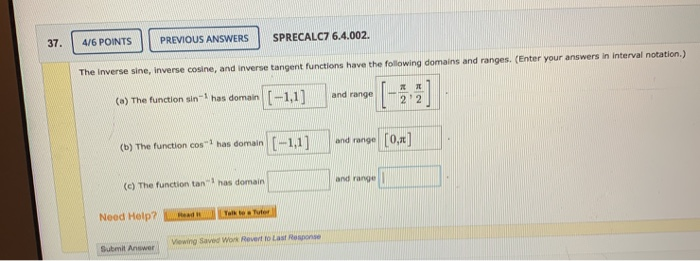 Solved 37. 4/6 POINTS PREVIOUS ANSWERS SPRECALC7 6.4.002. | Chegg.com Solved 37. 4/6 POINTS PREVIOUS ANSWERS SPRECALC7 6.4.002. | Chegg.com