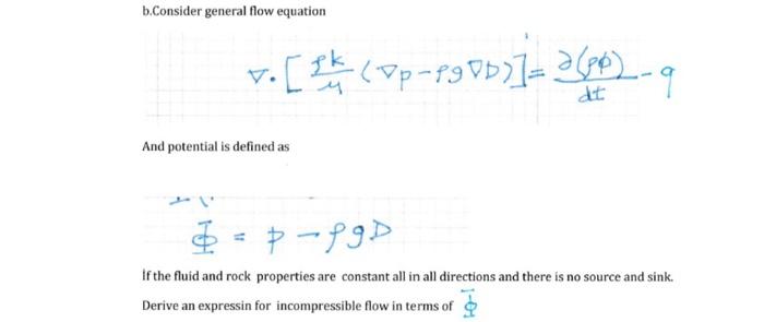 Solved b.Consider general flow equation V. • [tk (Dp-P9DD)] | Chegg.com