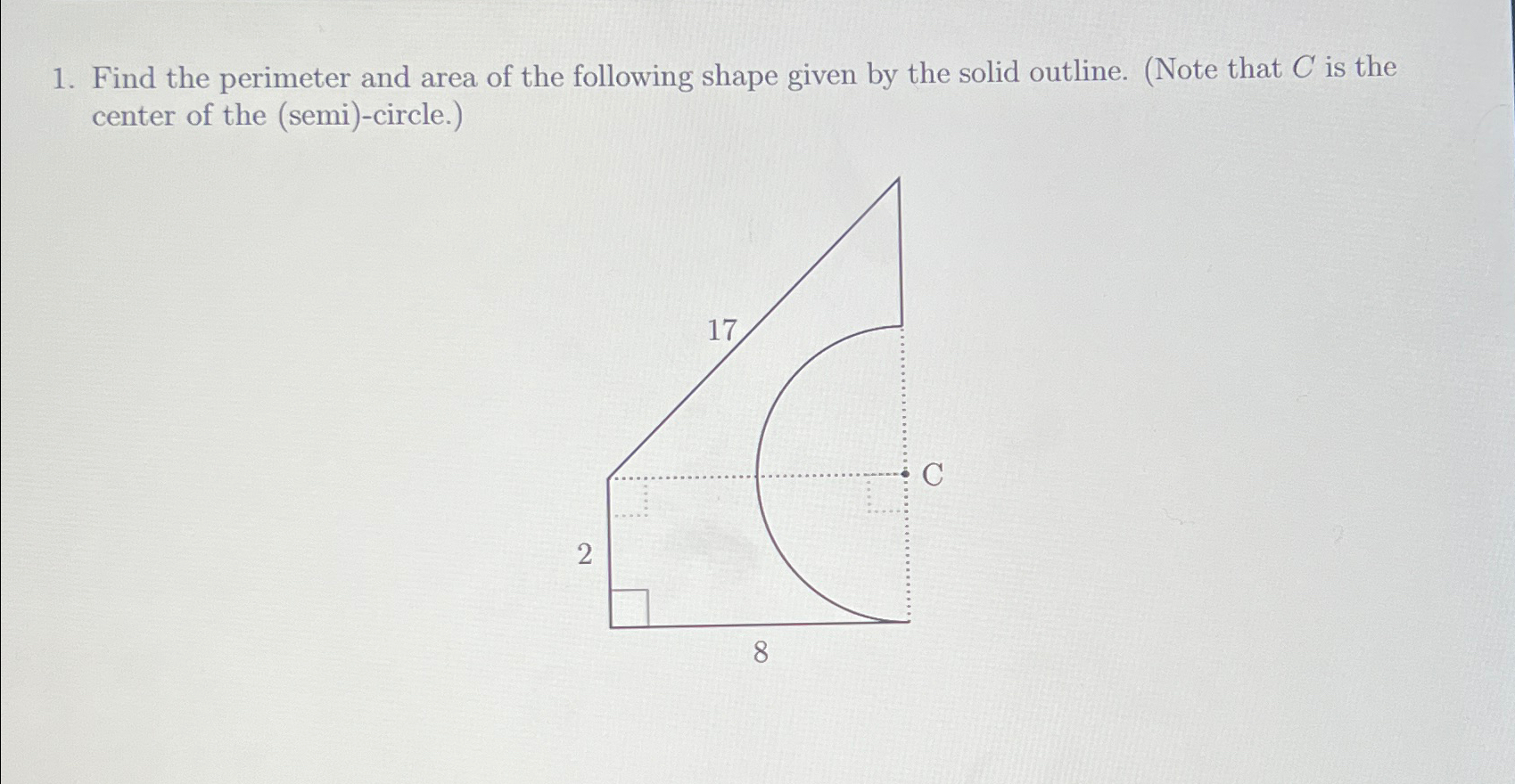 Solved Find the perimeter and area of the following shape | Chegg.com