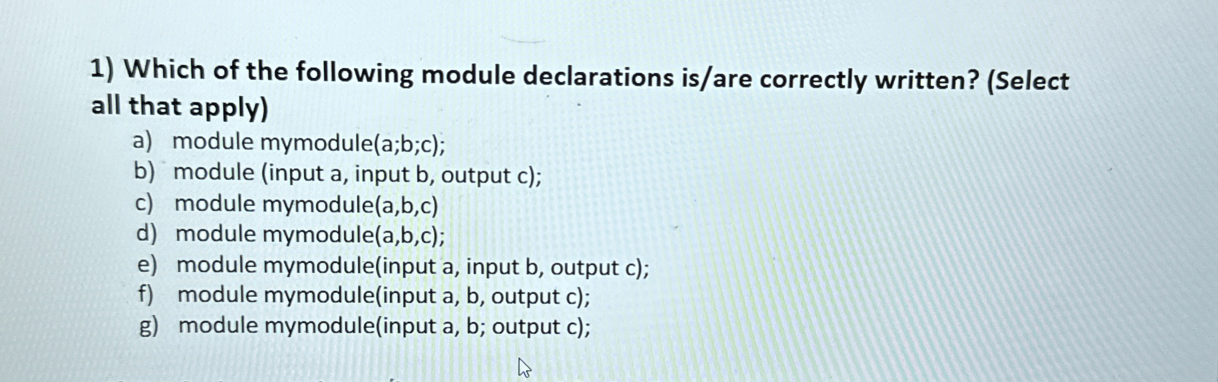 Solved Which of the following module declarations is/are | Chegg.com