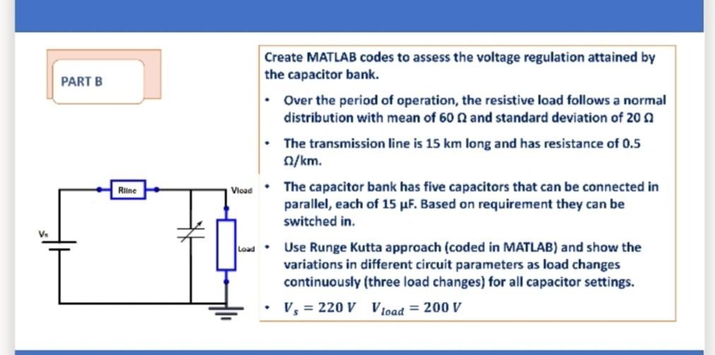 Solved PART B Create MATLAB codes to assess the voltage | Chegg.com