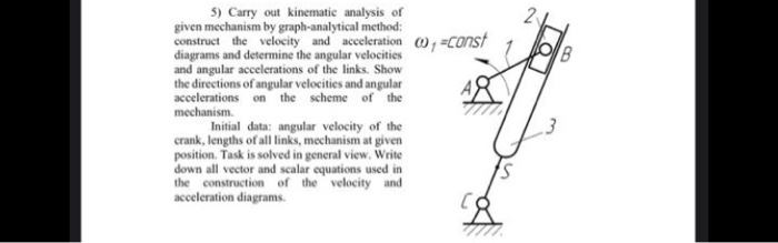 Solved 0, =consi 5) Carry out kinematic analysis of given | Chegg.com