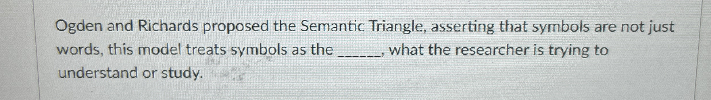 Solved Ogden and Richards proposed the Semantic Triangle, | Chegg.com