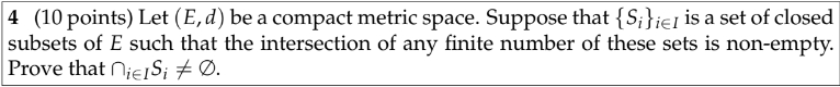 Solved 4 (10 ﻿points) ﻿Let (E,d) ﻿be a compact metric space. | Chegg.com