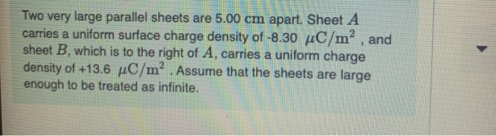 Solved Two very large parallel sheets are 5.00 cm apart. | Chegg.com