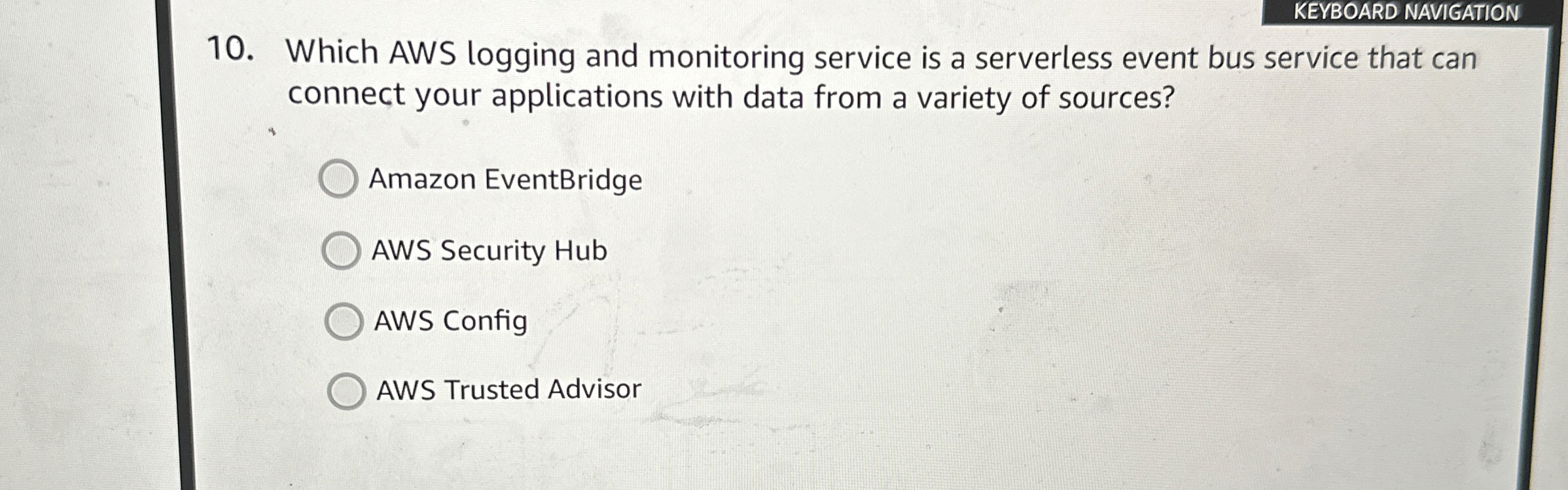 High Quality SOLUTION KEYBOARD NAVIGATION10. ﻿Which AWS logging and | Chegg.com