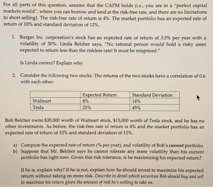 Solved For all parts of this question, assume that the CAPM | Chegg.com