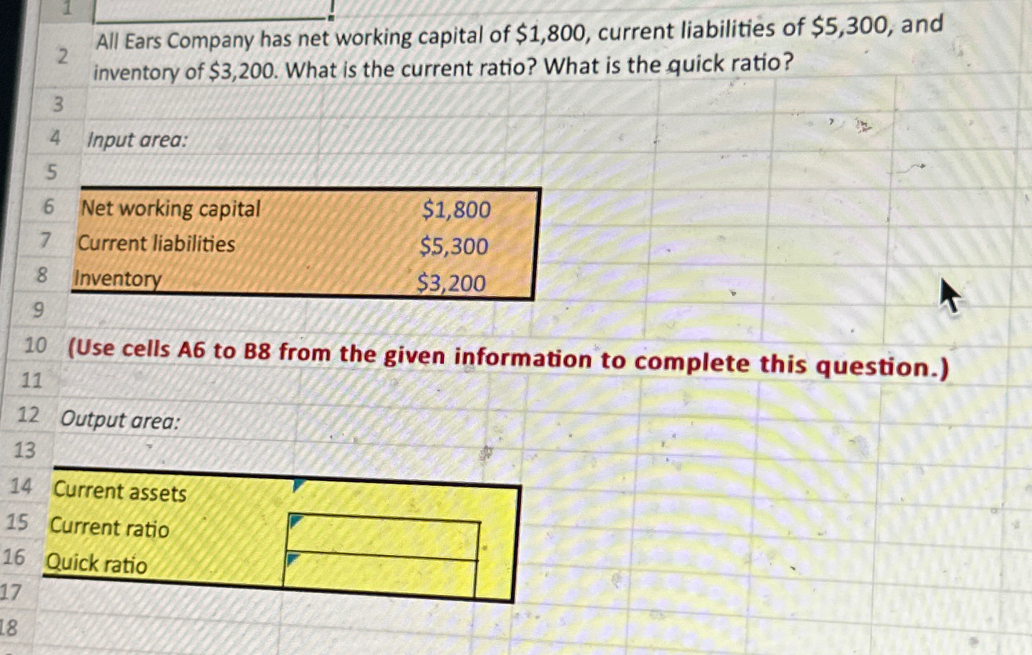 Solved All Ears Company has net working capital of $1,800, | Chegg.com