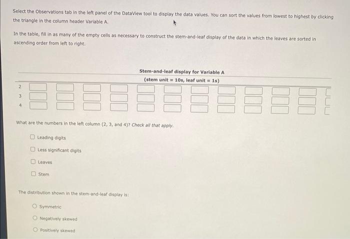 Which Of The Following Are True For Stem And Leaf 