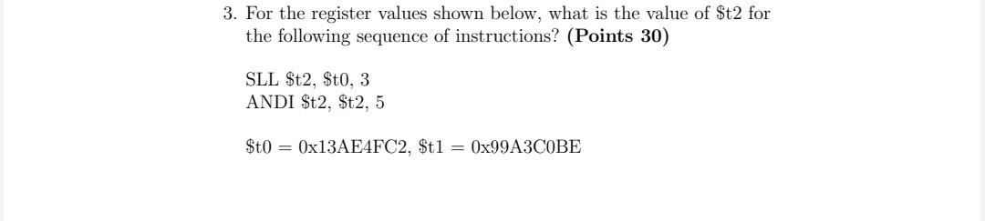 Solved 3. For the register values shown below, what is the | Chegg.com