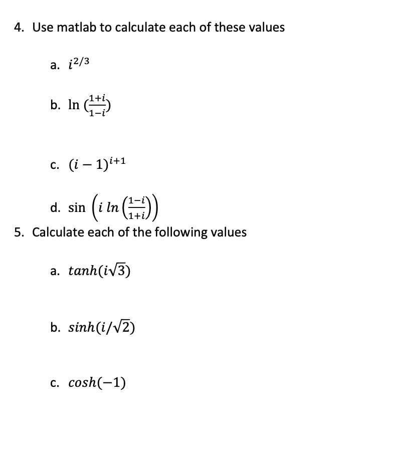 Solved Use matlab to calculate each of these | Chegg.com