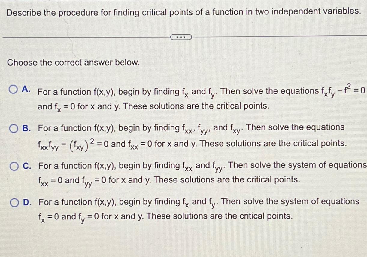 Solved Describe the procedure for finding critical points of | Chegg.com