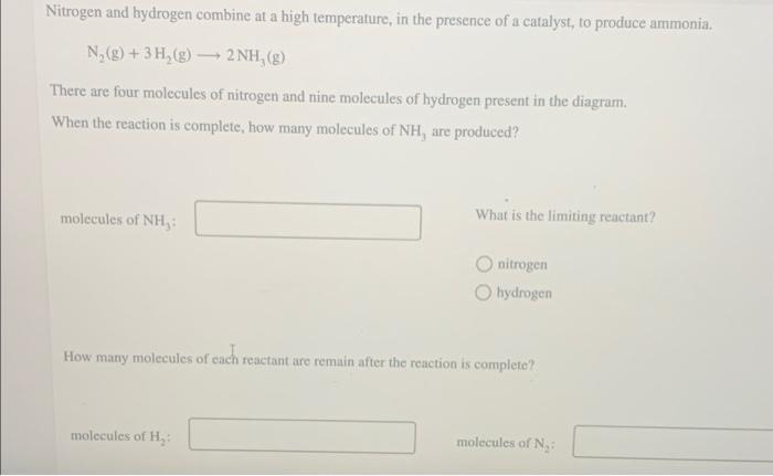Solved Nitrogen and hydrogen combine at a high temperature, | Chegg.com