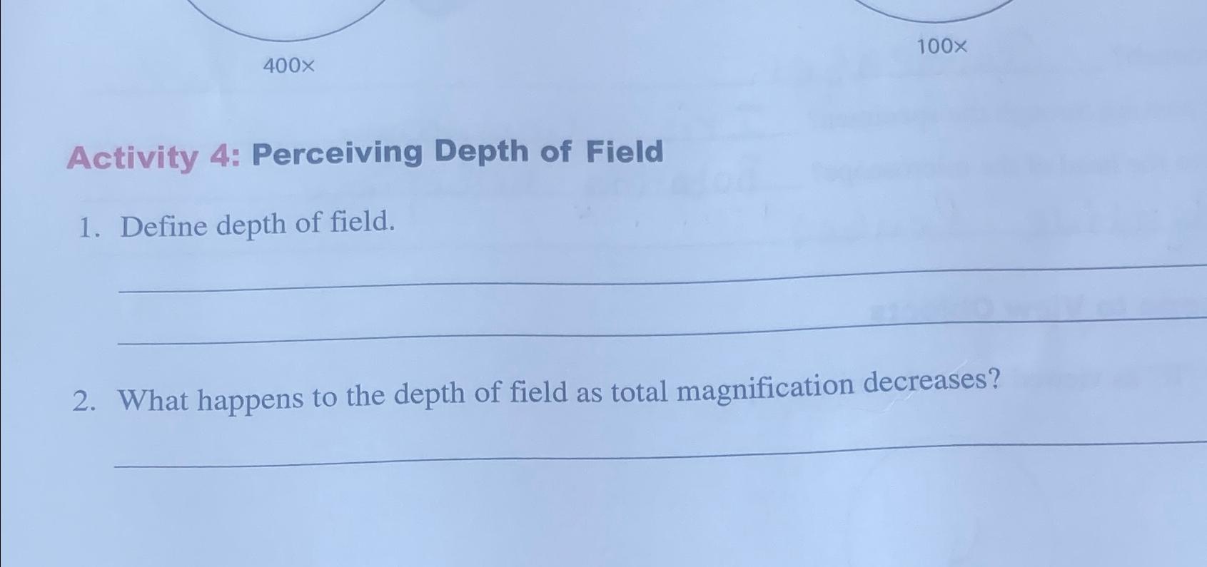 Solved Activity 4: Perceiving Depth of FieldDefine depth of | Chegg.com