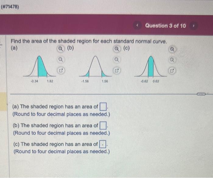 Solved Find the area of the shaded region for each standard | Chegg.com