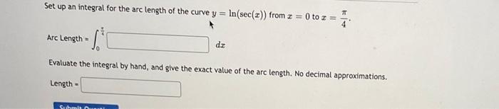 Solved Set up an integral for the arc length of the curve | Chegg.com