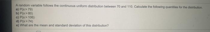 Solved A random variable follows the continuous uniform | Chegg.com