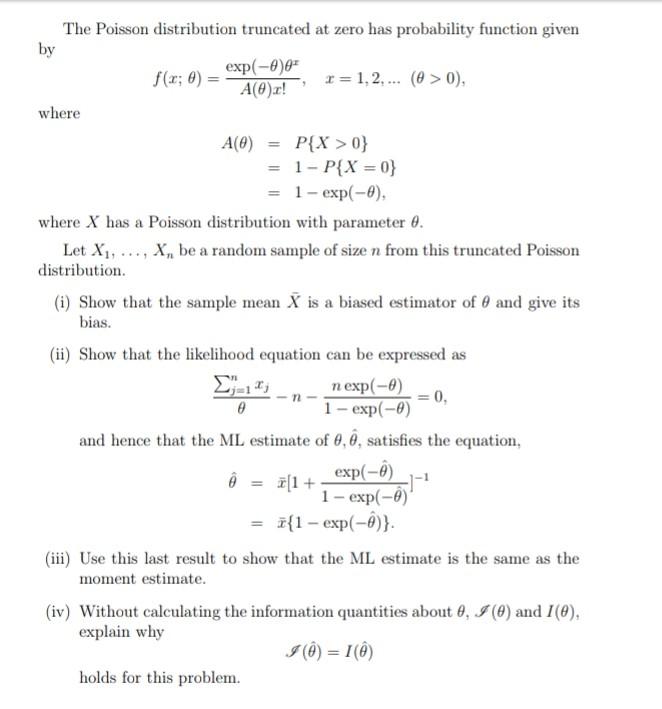 Solved The Poisson distribution truncated at zero has | Chegg.com
