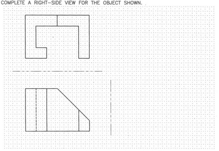 Solved COMPLETE A RIGHT-SIDE VIEW FOR THE OBJECT SHOWN. | Chegg.com