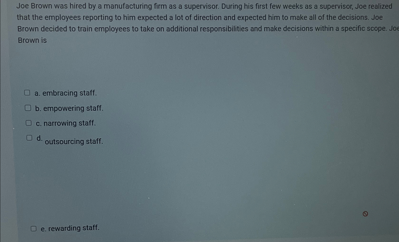 Solved Joe Brown was hired by a manufacturing firm as a | Chegg.com