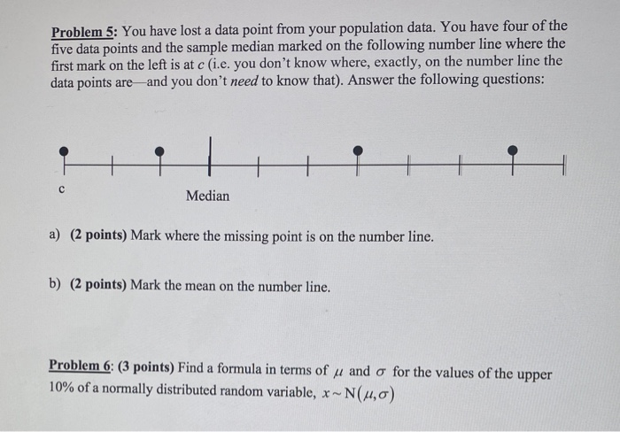 Solved Problem 5: You have lost a data point from your | Chegg.com