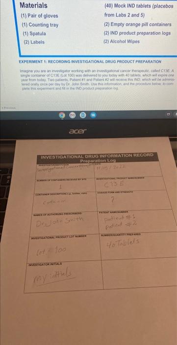 Materials (40) Mock IND tablets (placebos (1) Pair of | Chegg.com