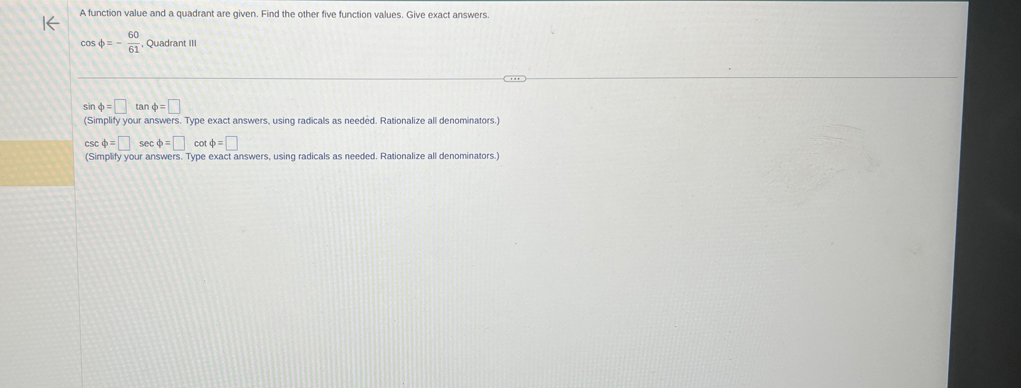 Solved A function value and a quadrant are given. Find the | Chegg.com