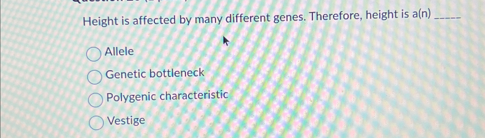 Solved Height is affected by many different genes. | Chegg.com