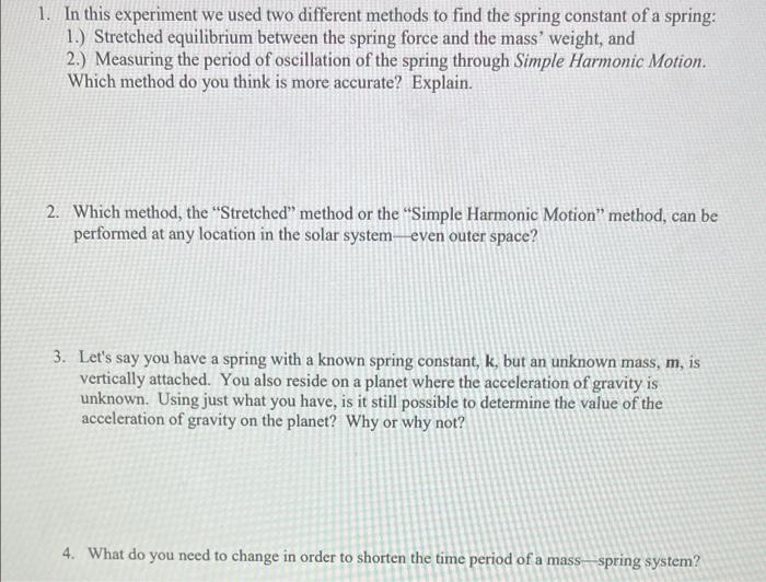 Solved 1. In this experiment we used two different methods | Chegg.com