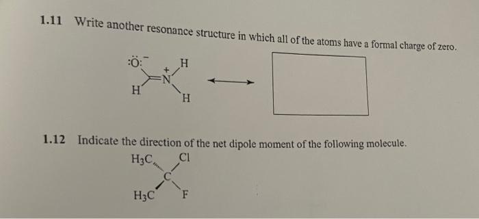 Solved 1.11 Write another resonance structure in which all | Chegg.com