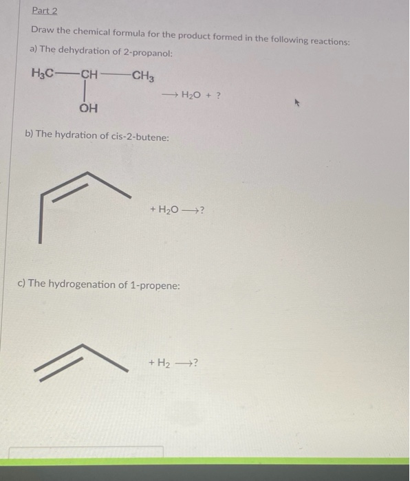 Solved Part 2 Draw the chemical formula for the product | Chegg.com
