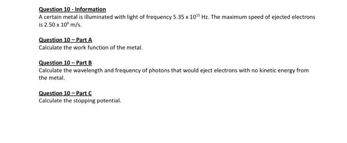 Solved Question 10 -Information A certain metal is | Chegg.com