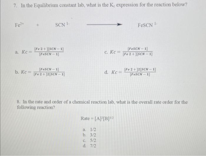 Solved 7. In the Equilibrium constant lab, what is the Kc | Chegg.com