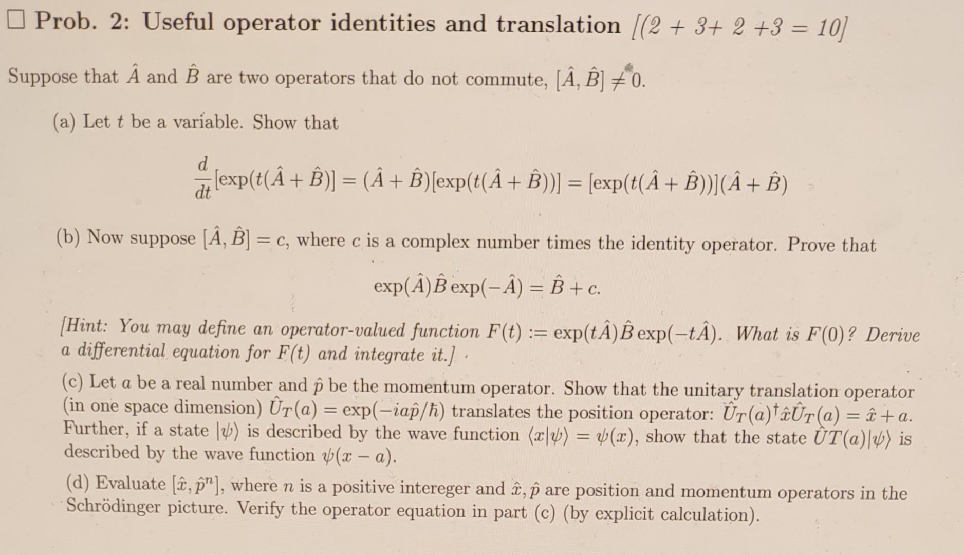Solved Prob. 2: Useful operator identities and translation | Chegg.com