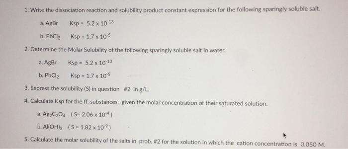Solved 1. Write the dissociation reaction and solubility | Chegg.com