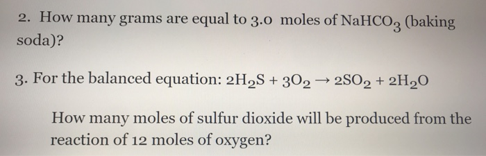 Solved 2. How many grams are equal to 3.0 moles of NaHCO3 | Chegg.com