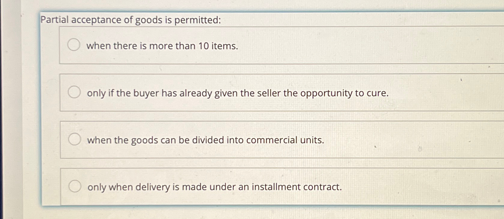 Solved Partial acceptance of goods is permitted:when there | Chegg.com