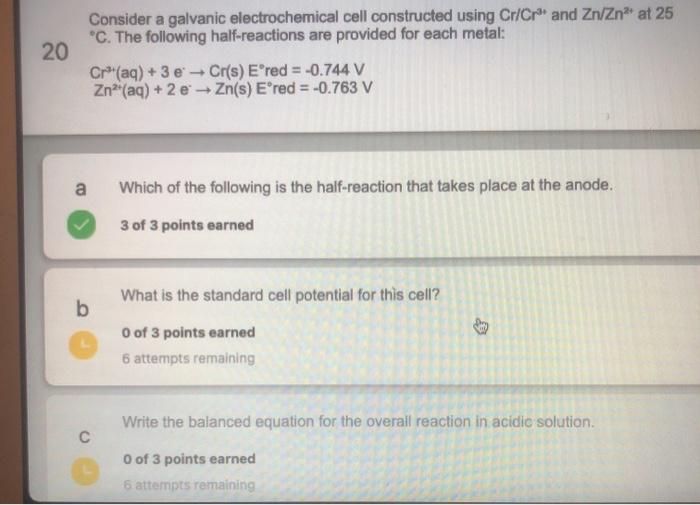 Solved 20 Consider a galvanic electrochemical cell | Chegg.com