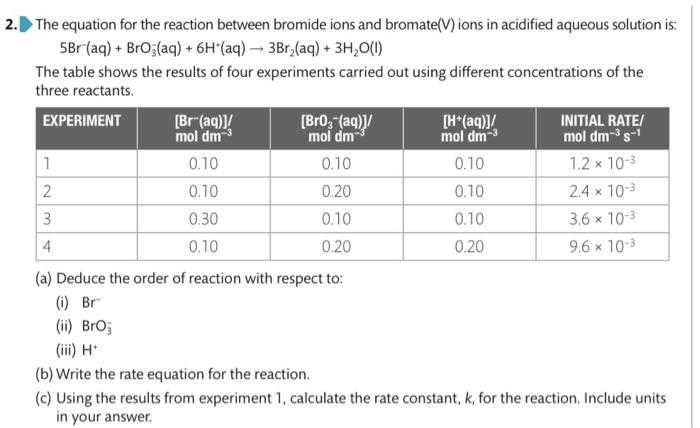 Solved 2. The equation for the reaction between bromide ions | Chegg.com