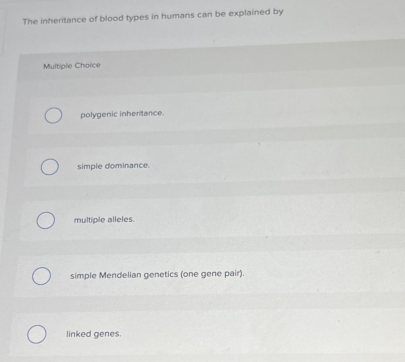 Solved The inheritance of blood types in humans can be | Chegg.com